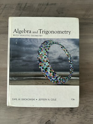 Algebra & Trigonometry with Analytic Geometry by Earl W. Swokowski ...