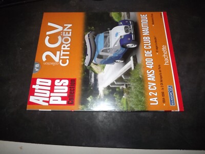 0104 Auto Plus Collection n°19 2CV Citroën - La 2 CV AKS 400 de club ...