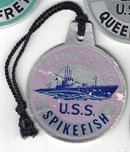 USS Spikefish (SS-404) Submarine 1944 Launch Souvenir Tag Portsmouth NH ...