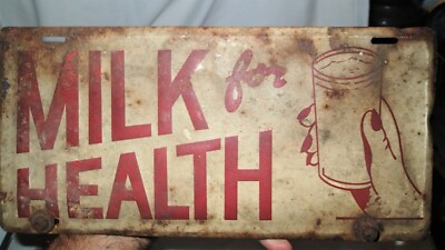 ANTIQUE USA ART DECO LICENSE PLATE DRINK MILK FOR HEALTH DAIRY ...