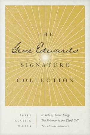 The Gene Edwards Signature Collection: - Paperback, by Edwards Gene ...