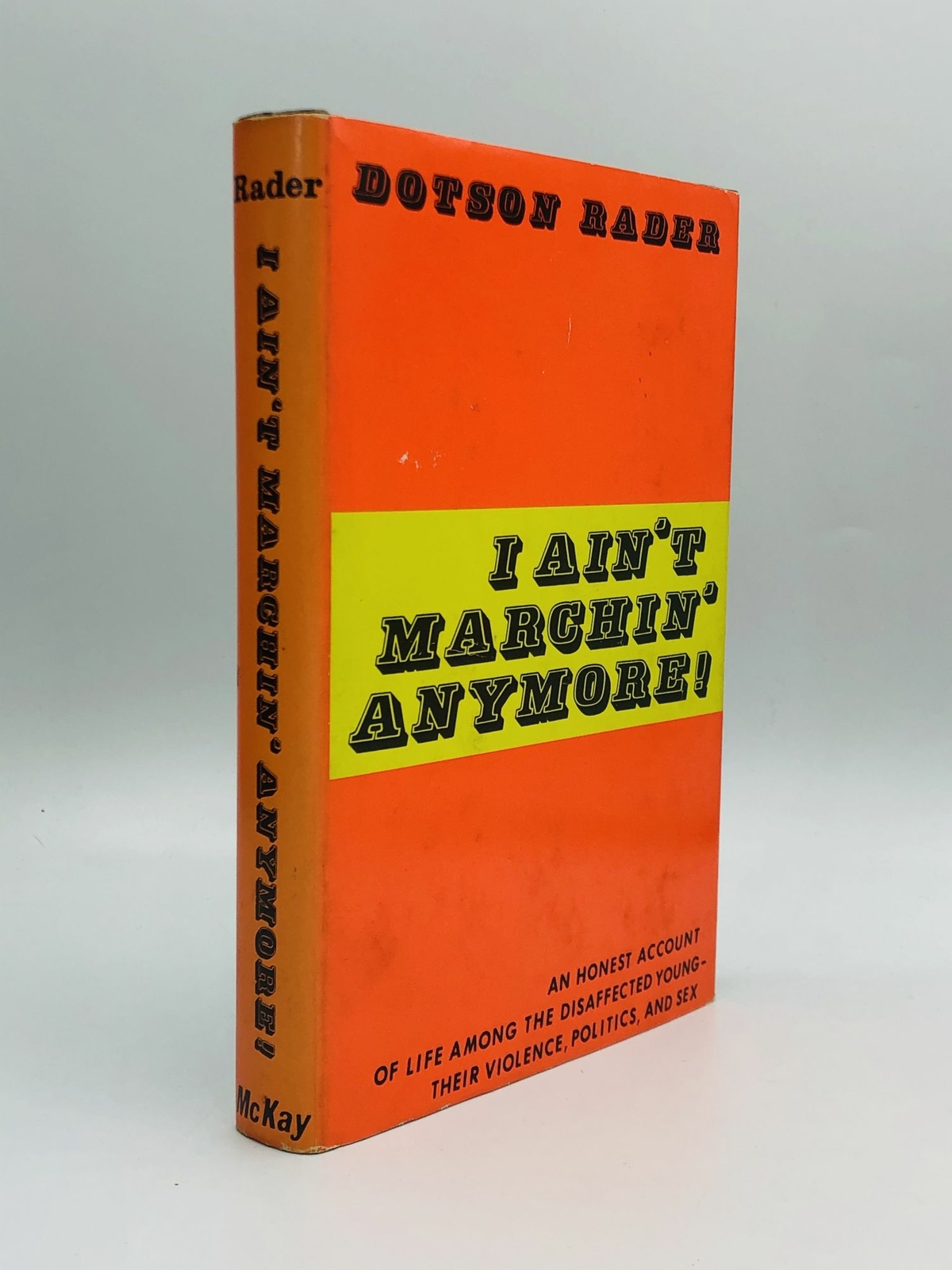 Dotson Rader / I AIN’T MARCHIN’ ANYMORE Signed 1st Edition 1969 | eBay