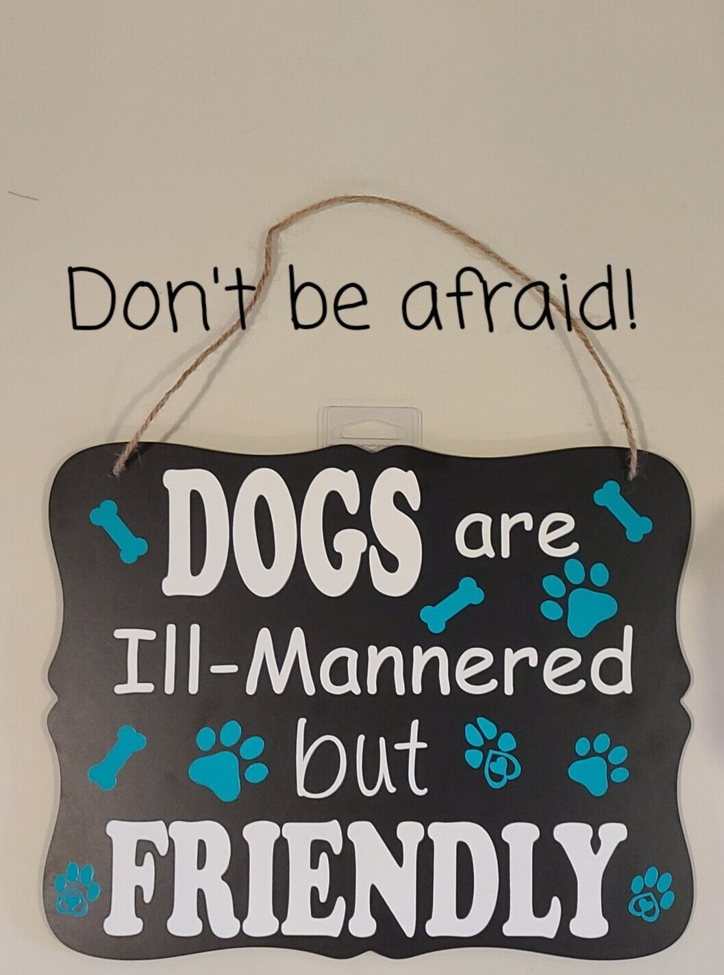 Personalized DOG SIGN - design your own warning funny, friendly message ...