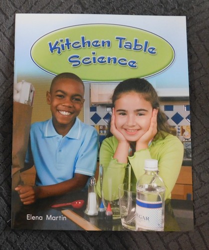 Kitchen Table Science by Elena Martin Rigby Leveled Library Level M pb ...