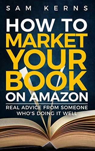 How to Market Your Book on Amazon by Sam Kerns | eBay