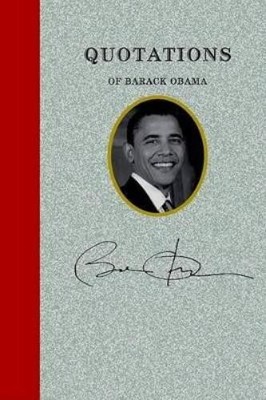 Barack Obama Quotations of Barack Obama (Relié) Quotations of Great ...