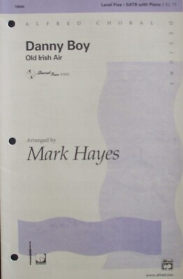 Danny Boy (2 copies) arr M Hayes; Alfred Choral Designs; FS | eBay