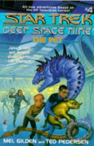 THE PET (STAR TREK DEEP SPACE NINE) By Mel Gilden & Ted Pedersen Mint ...
