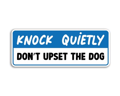2 x 10cm Knock Quietly Vinyl Stickers - Don't Upset Dog Door Sign Gift ...
