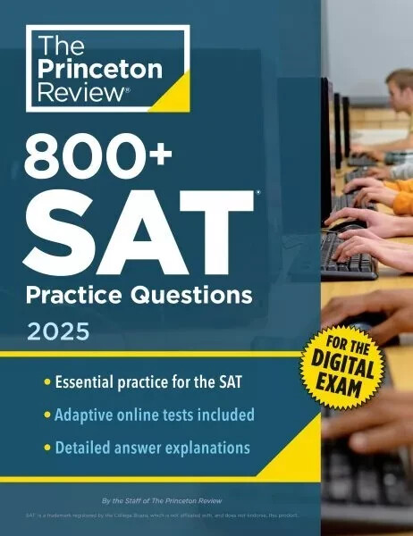 800+ SAT Practice Questions, 2025: In-Book + Online Practice Tests ...