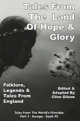 Tales from the Land of Hope and Glory by Clive Gilson (2020, Hardcover ...