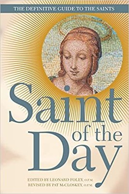 Saint of the Day: The Definitive Guide to the Saints PAPERBACK 2017 by ...