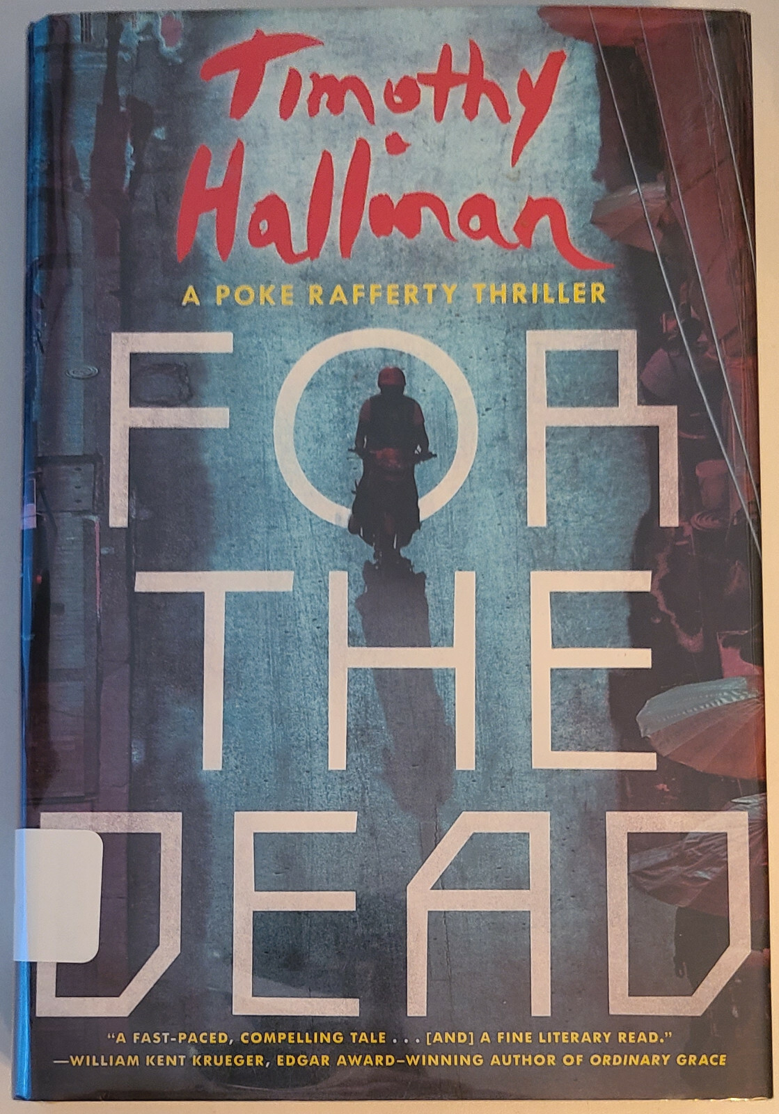 FOR THE DEAD Poke Rafferty Mystery book 6 by Timothy Hallinan ...