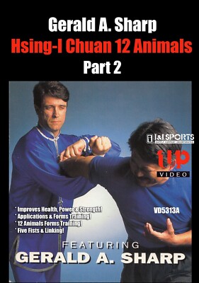 Hsing-I Chuan 12 Animals kung fu #2 Applications & Forms DVD Gerald A ...