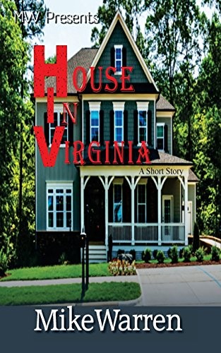 HOUSE IN VIRGINIA By Mike Warren **BRAND NEW** 9781540589811| eBay