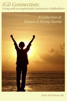 ICD Connection: Living with an Implantable Cardioverter Defibrillato ...