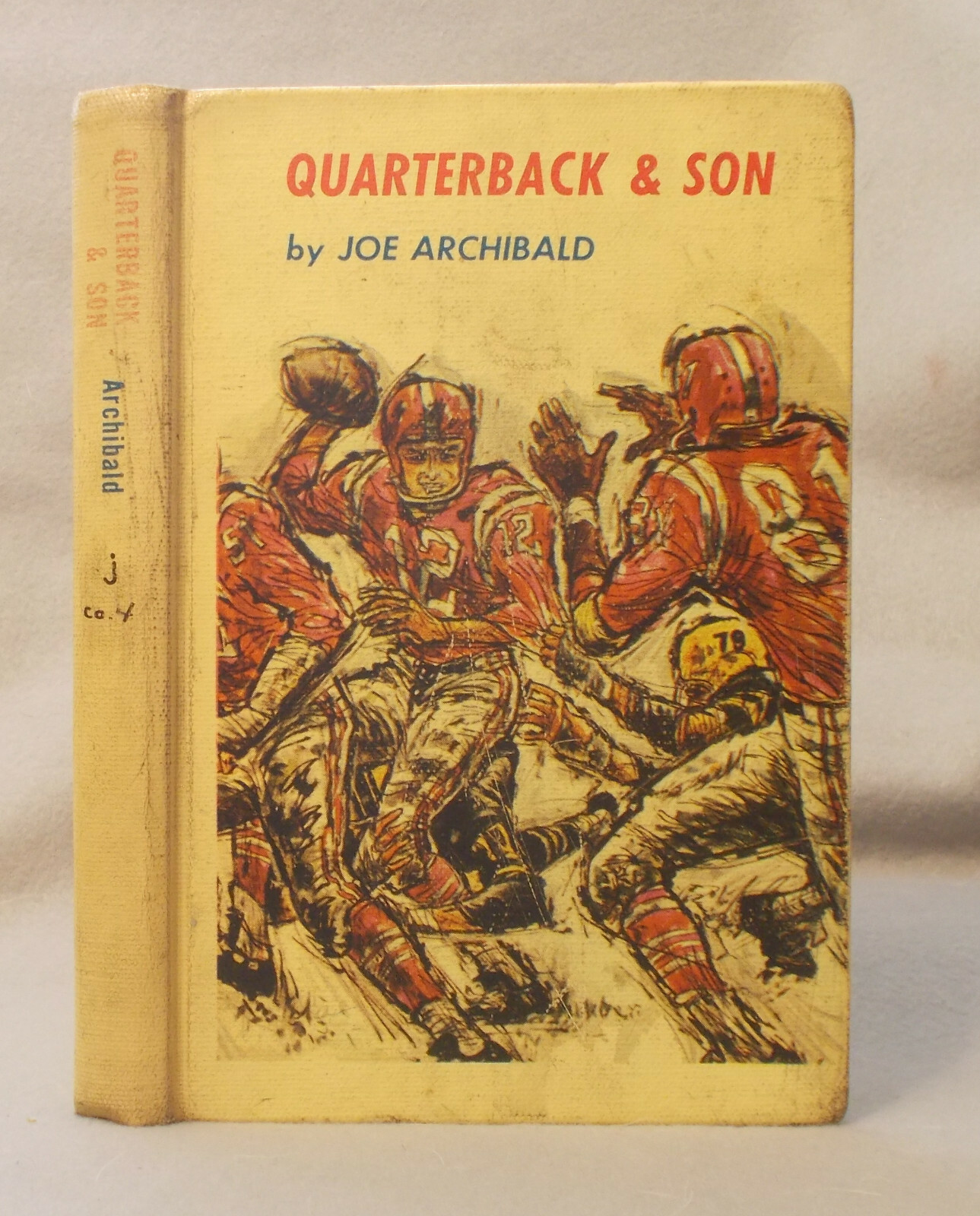 Vintage QUARTERBACK & SON by Joe Archibald FOOTBALL Hardcover VERY ...