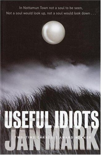 Useful Idiots Jan Mark hardcover Used - Good 9780385750233| eBay
