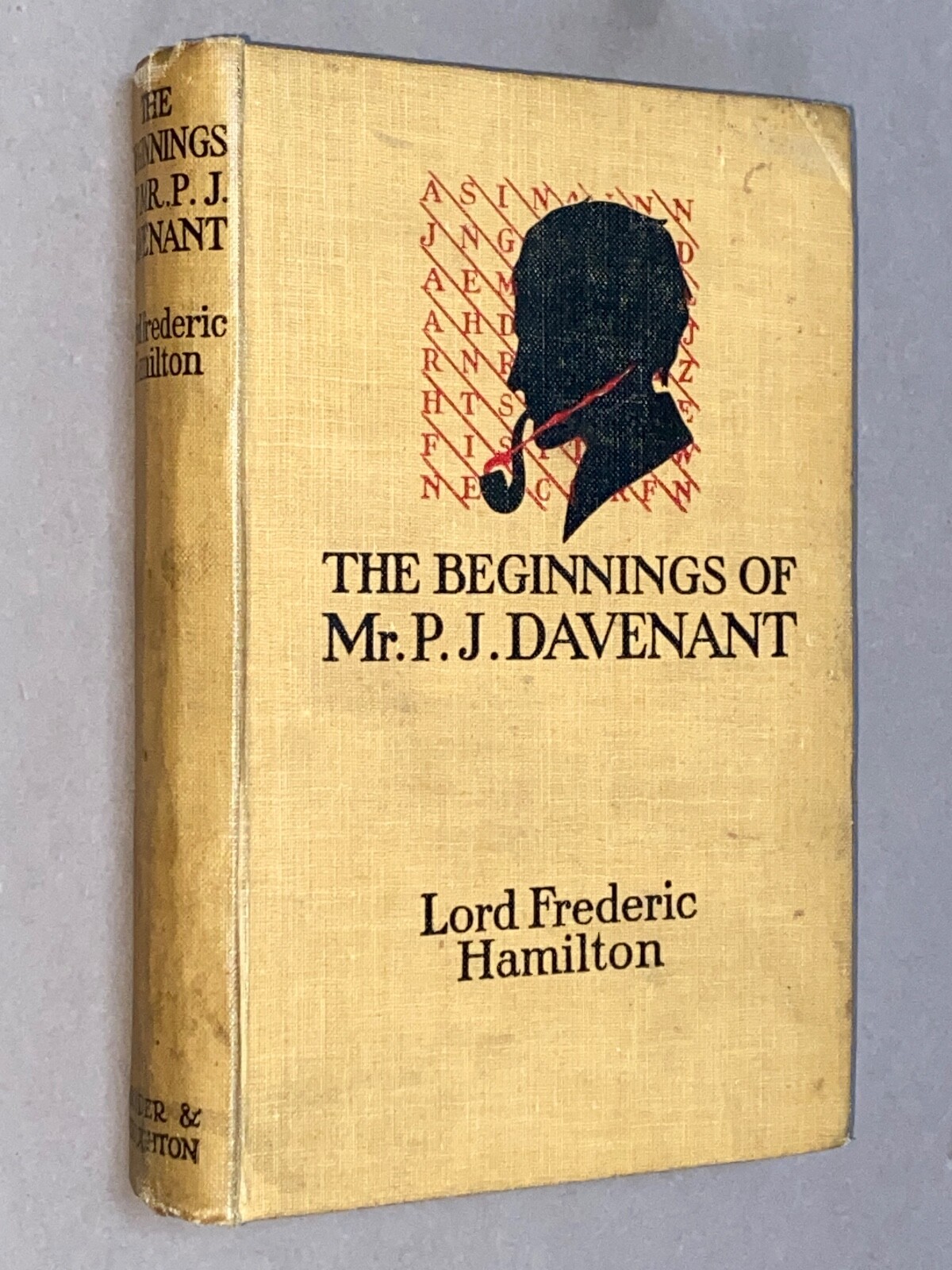 THE BEGINNINGS OF Mr P. J. DAVENANT - Lord Frederic Hamilton [1917 1st ...