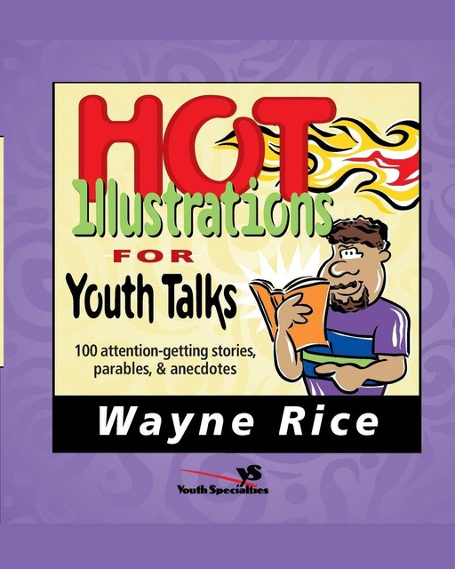 Hot Illustrations For Youth Talks von Wayne Rice (1994, Taschenbuch ...