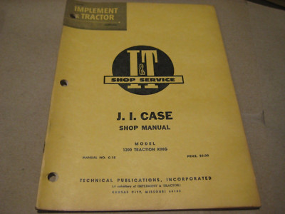 I&T J.I. CASE SHOP MANUAL MODEL 1200 TRACTION KING | eBay