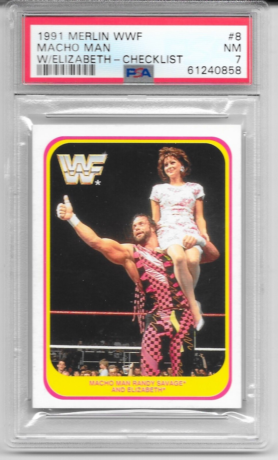 1991 Merlin GERMAN WWF Randy Savage PSA 7 #8 POP 1 None Higher Miss ...