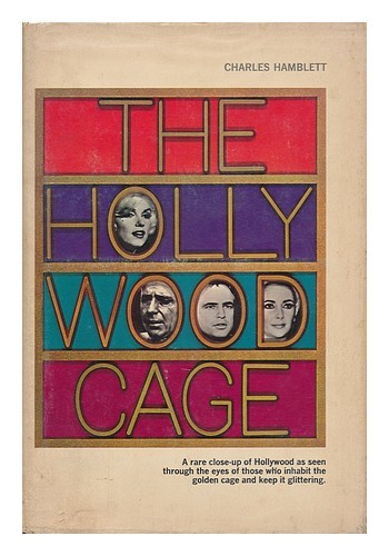 HAMBLETT, CHARLES The Hollywood Cage / Charles Hamblett 1969 First ...