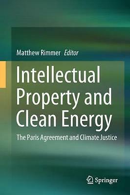 Intellectual Property and Clean Energy: The Paris Agreement and Climate ...