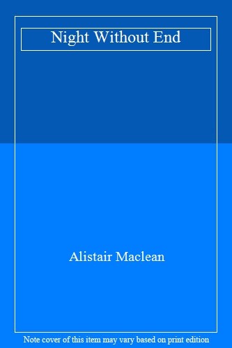 Night Without End Good Book Alistair MacLean ISBN 9780007892273 online ...