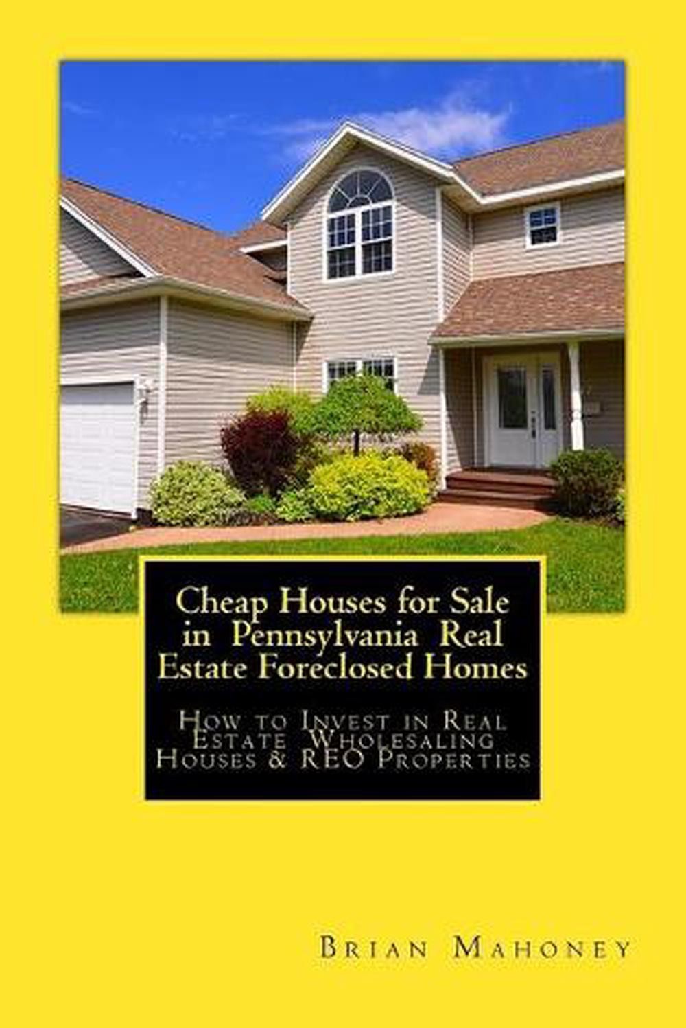 Cheap Houses for Sale in Pennsylvania Real Estate Foreclosed Homes: How ...