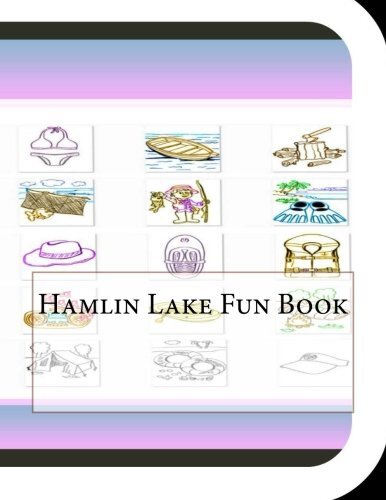 Hamlin Lake Fun Book: A Fun and Educational Book on Hamlin Lake ...