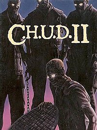 C.H.U.D. 2 - Bud the Chud Blu-Ray (2017) Brian Robbins, Irving (DIR ...