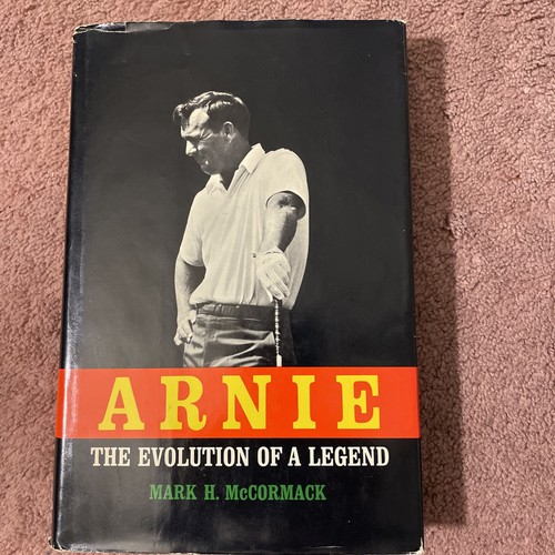 Arnie: The Evolution Of A Legend by Mark McCormack 1st Edition 1st Print HC Book | eBay