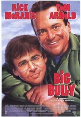 Big Bully Movie Poster 27x40 S/S Rick Moranis Tom Arnold Carol Kane Don ...