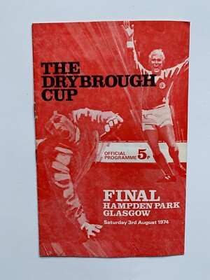 THE DRYBROUGH CUP FINAL CELTIC VS. RANGERS 1974 GAME PROGRAM | eBay