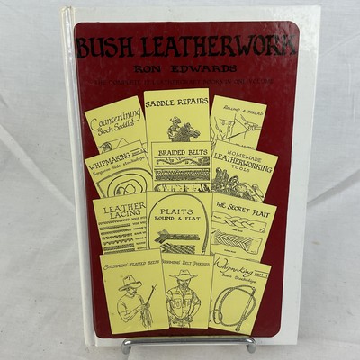 Bush Leatherwork by Ron Edwards Complete 12 Books in One Volume RARE ...