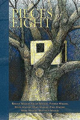 Pieces of Eight : Still Best Friends after All These Years by Frank ...