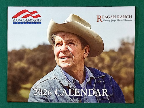 2026 President Ronald REAGAN RANCH Calendar / Young Americans ...