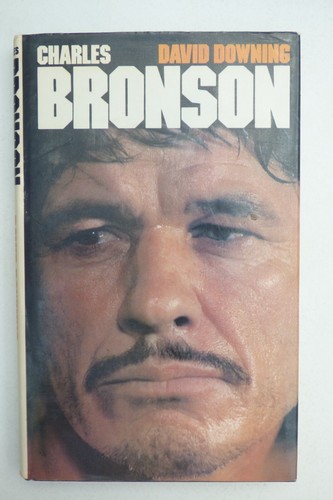 CHARLES BRONSON David Downing HC St Martins Press 1st U.S. Ed/1st ...