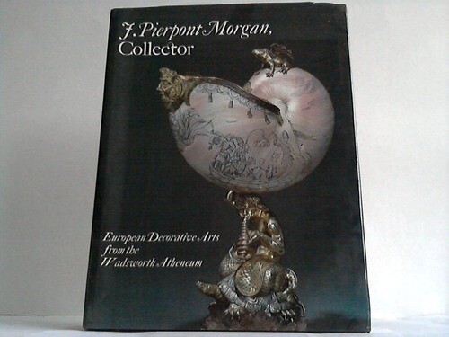 Horvitz Roth, Linda: J. Pierpont Morgan, Collector | eBay