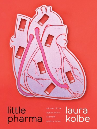 Laura Kolbe Little Pharma (Tascabile) Pitt Poetry Series 9780822966722 ...