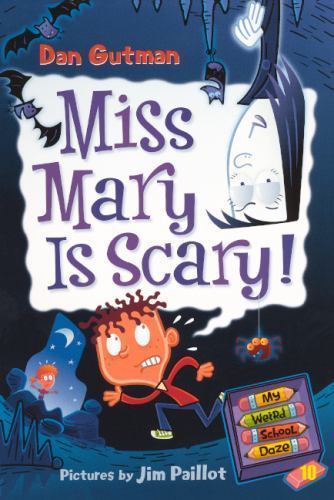 Miss Mary Is Scary! by Dan Gutman (2010, Library Binding) for sale ...