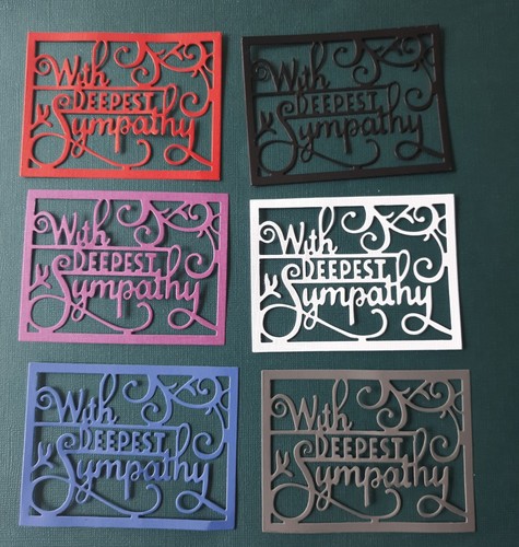 WITH DEEPEST SYMPATHY DIE CUTS FOR CARDMAKING 6 PC.~ ASSORTED COLORS | eBay