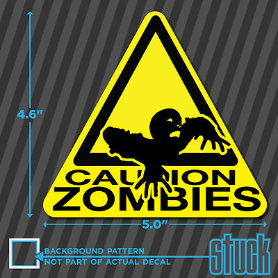 Caution Zombies - 5.0"x4.6" - printed vinyl decal sticker warning ...