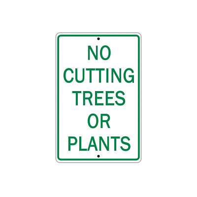 Warning No Cutting Trees Or Plants Novelty Notice Aluminum Metal Plate ...