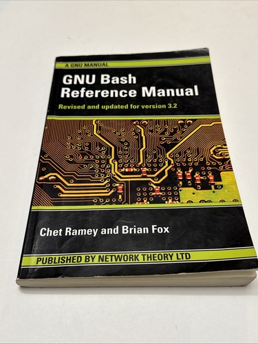 Gnu Bash Reference Manual by Brian Fox and Chet Ramey (2003, Trade Paperback) for sale online | eBay