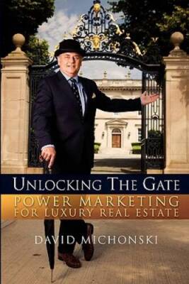 Power Marketing for Luxury Real Estate - Paperback By David Michonski ...
