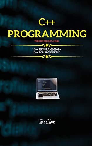 C++ Programming: This Book Includes: C++ Programming + C++ for Beginners Tom Cla | eBay