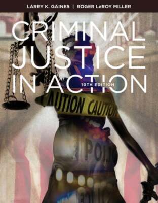 Criminal Justice in Action by Larry Gaines: Used 9781337557832| eBay
