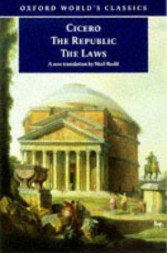 Republic and the Laws by Niall Rudd and Cicero (1998, Uk-Trade Paper ...